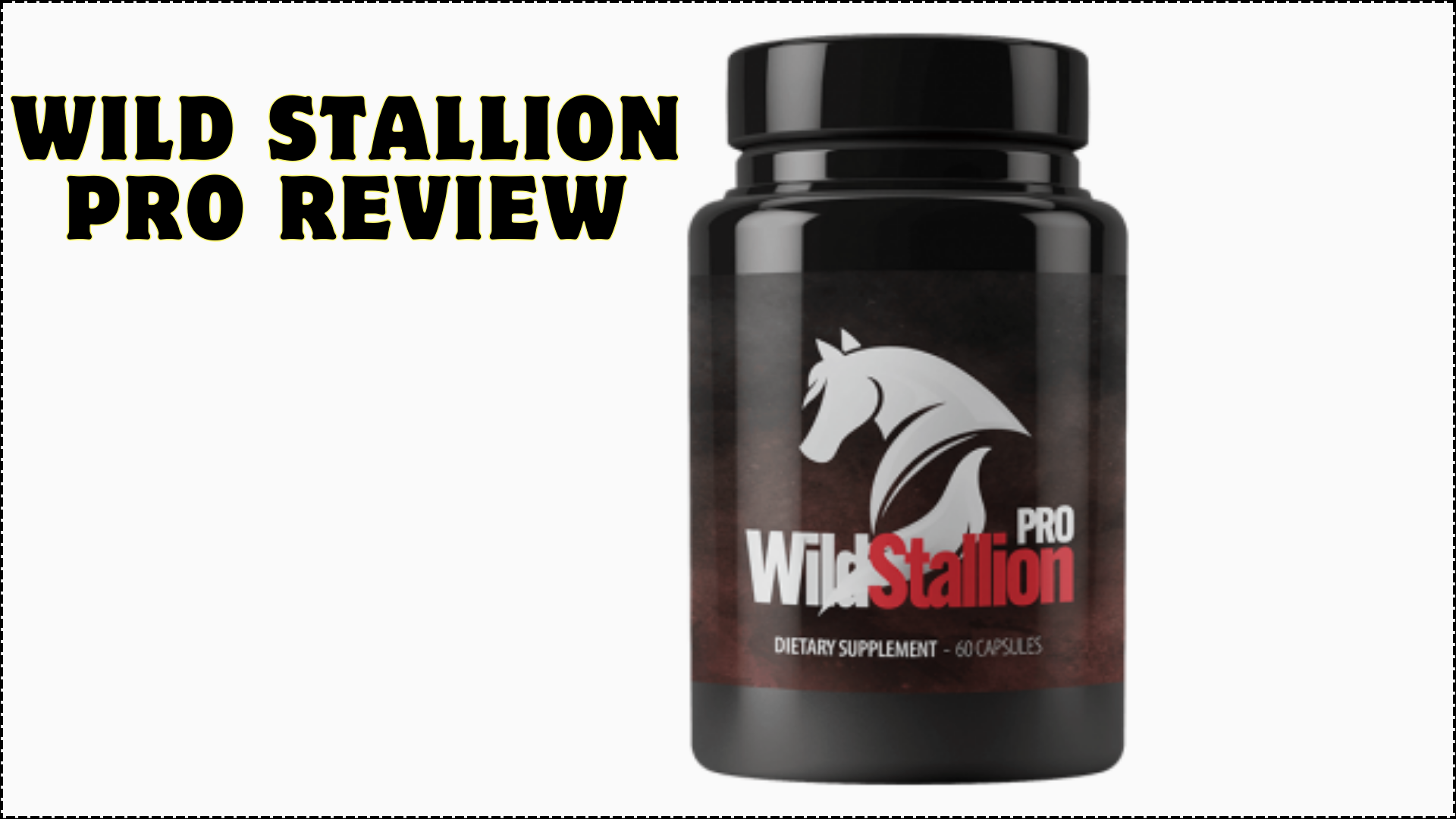 Wild Stallion Pro Review: Boosting Libido, Stamina, and Confidence ...