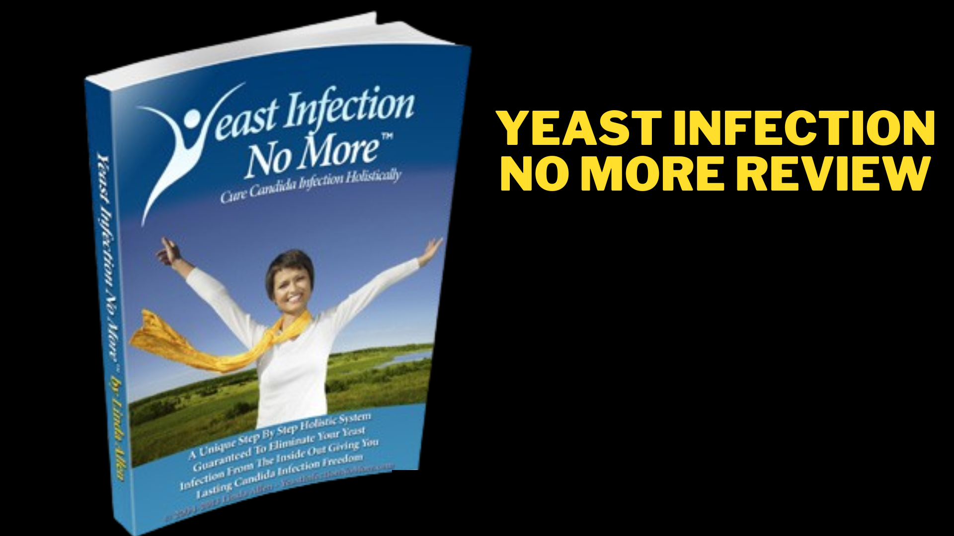 Yeast Infection No More Review 2024 - Holistic Cure for Candida Infections