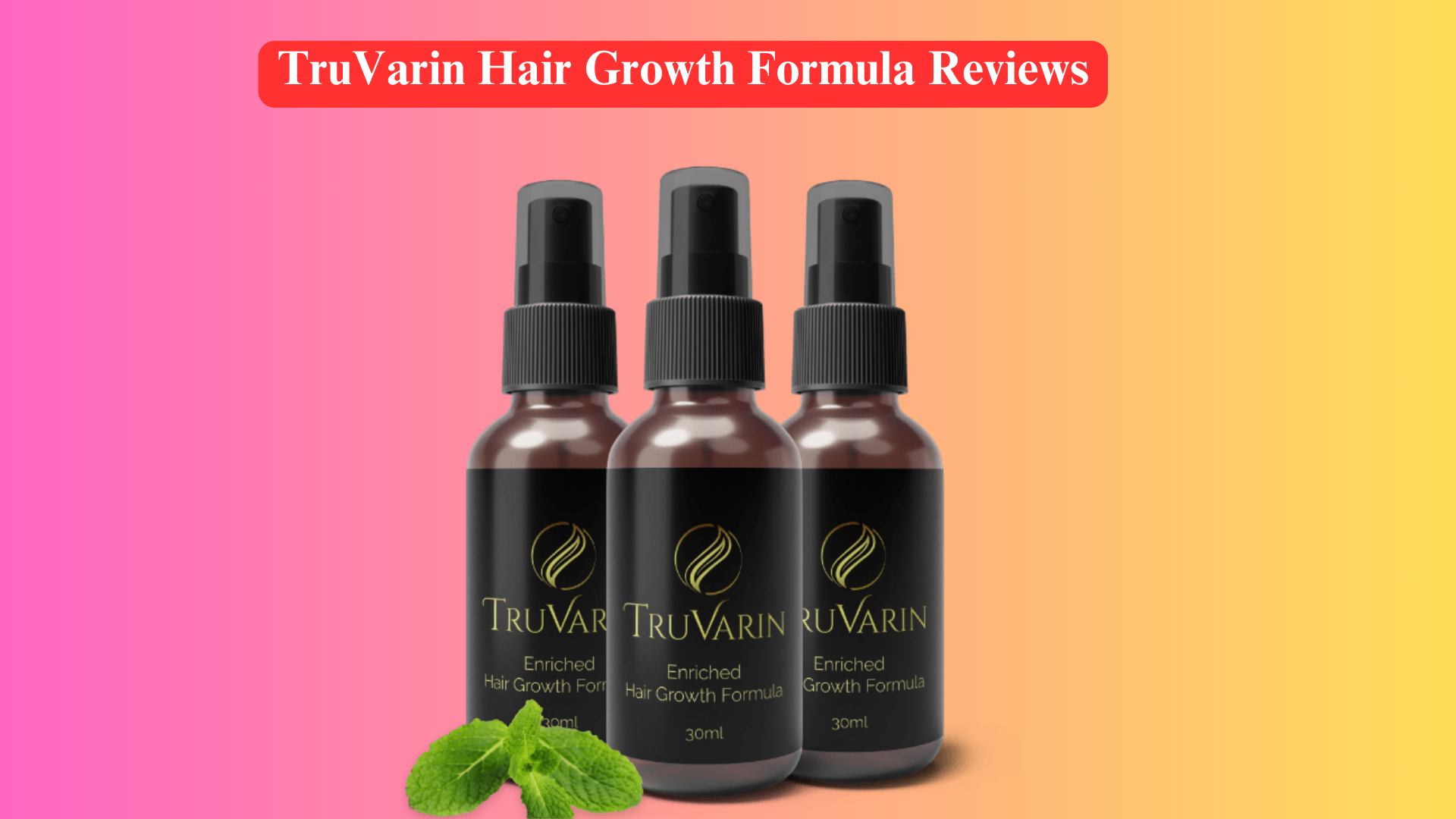 TruVarin Hair Growth Formula Reviews 2024 & Experiences