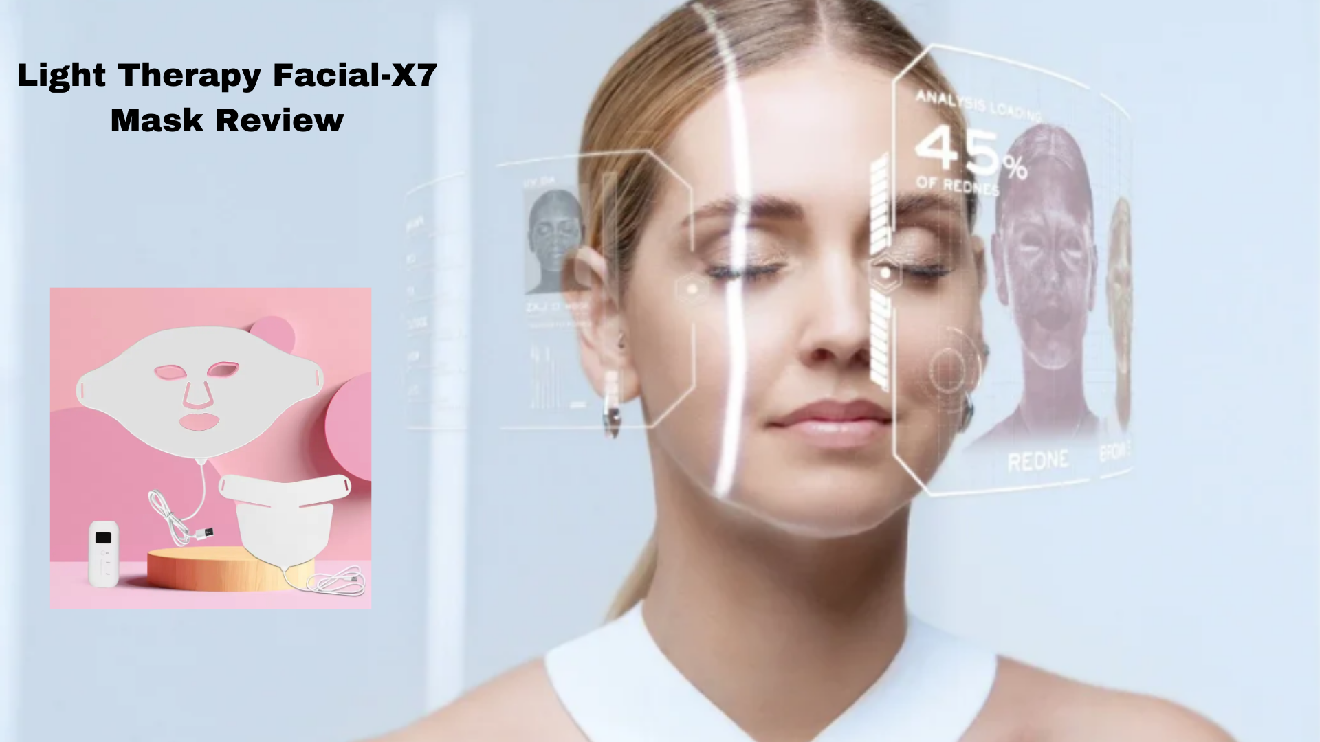 Light Therapy Facial-X7 Mask Review: Does It Really Work for Glowing Skin?
