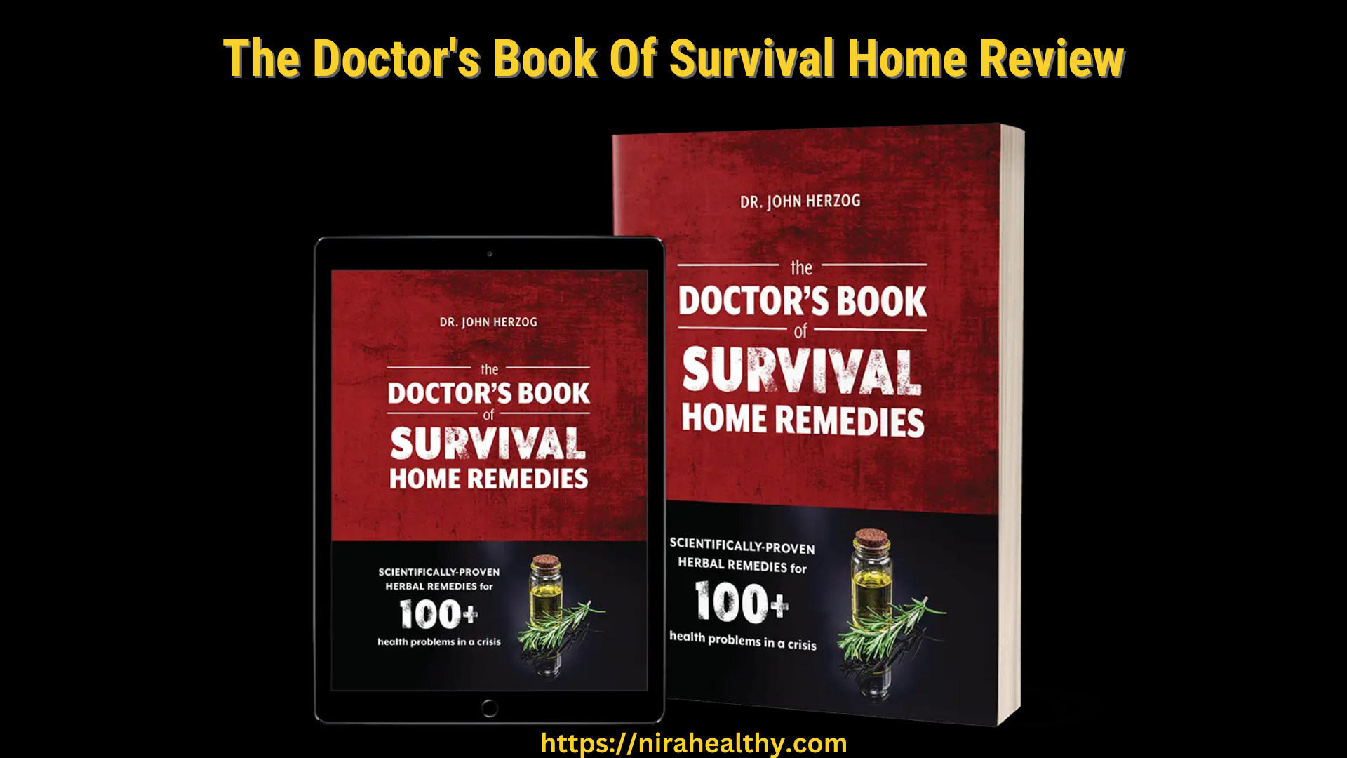 The Doctor's Book of Survival Home Remedies Review by Dr. John Herzog ...