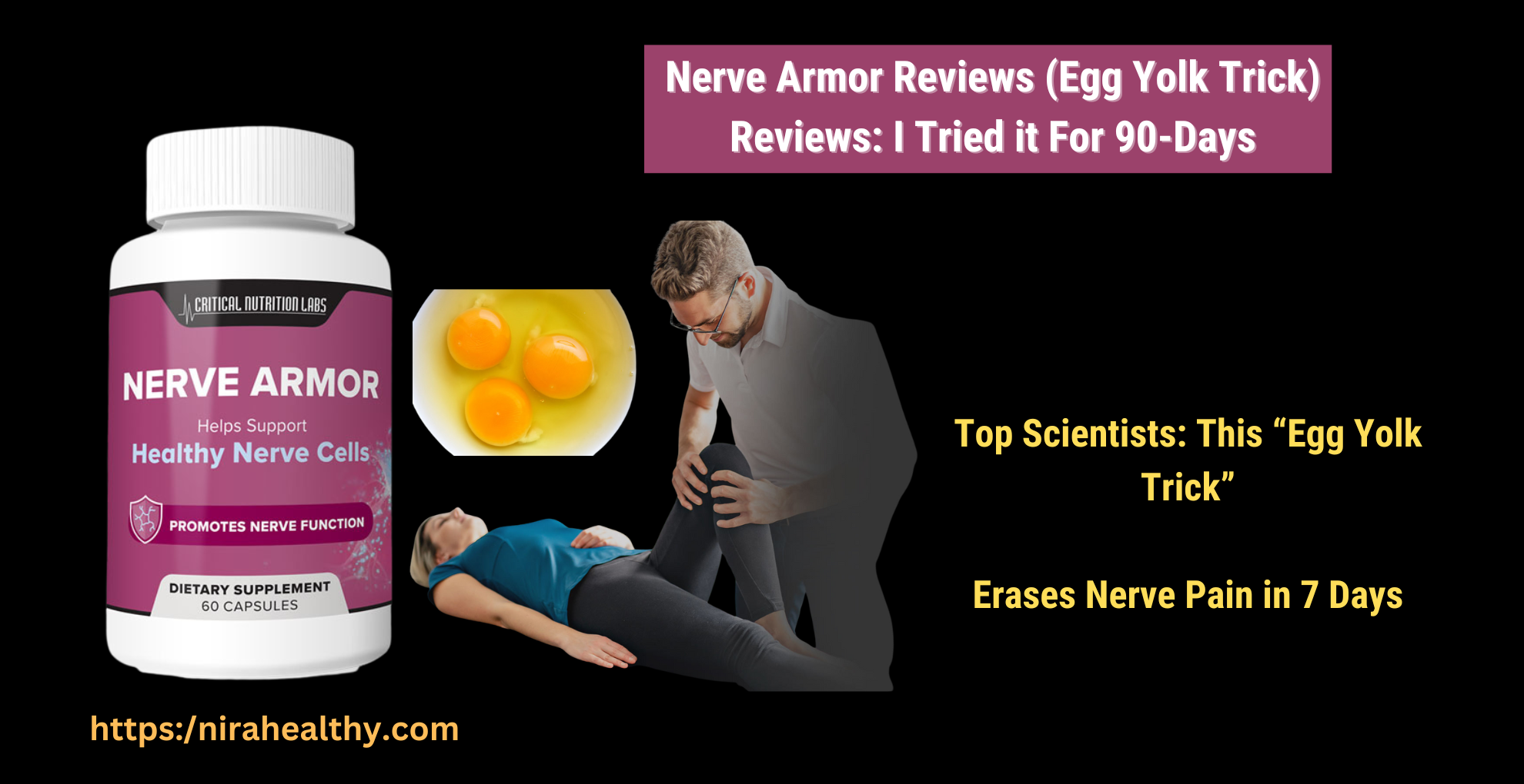 Nerve Armor (Egg Yolk Trick) Reviews: I Tried it For 90-Days